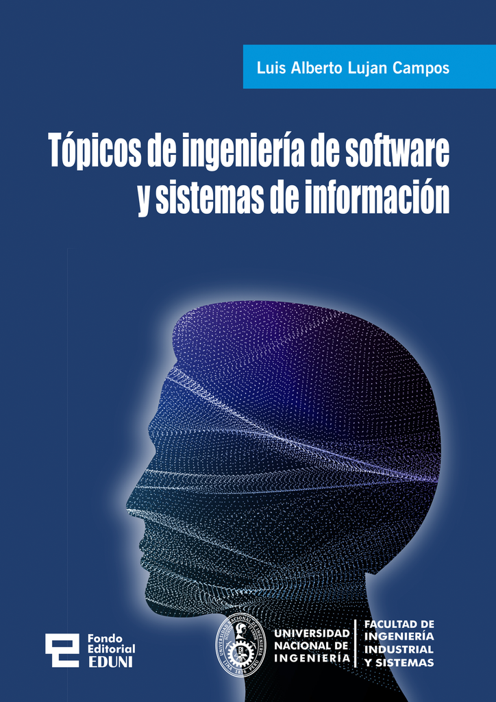 TÓPICOS DE INGENIERÍA DE SOFTWARE Y SISTEMAS DE INFORMACIÓN | Fondo Editorial UNI